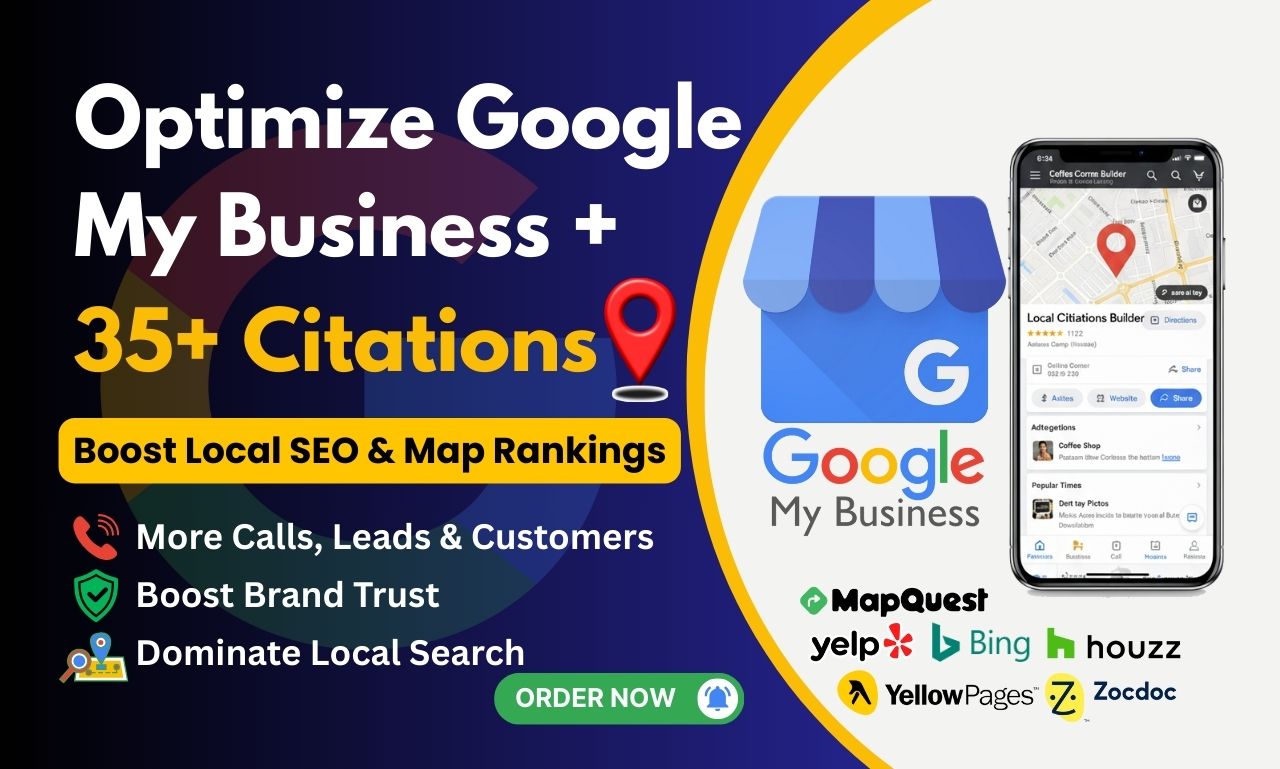Optimize Google My Business GMB and build local citations for top map ...
